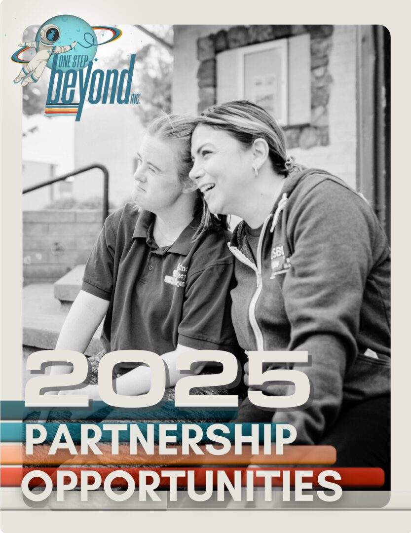 Community Partnerships - One Step Beyond, Inc.